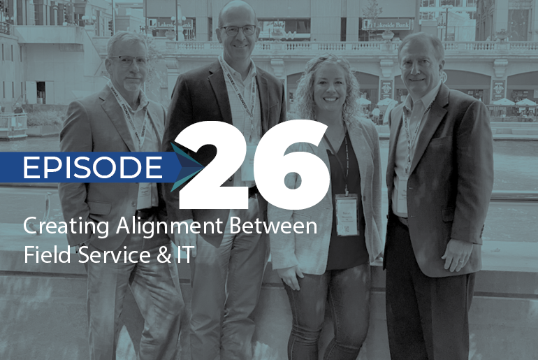 Creating Alignment Between Field Service & IT - Future of Field Service
