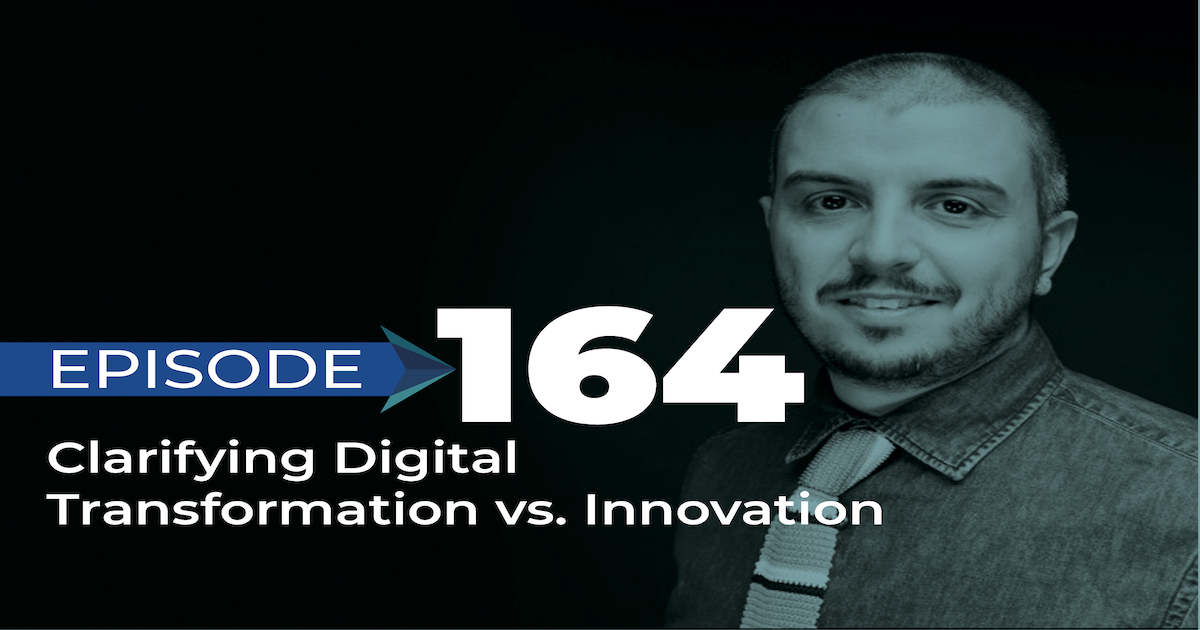 Clarifying Digital Transformation vs. Innovation - Future of Field Service