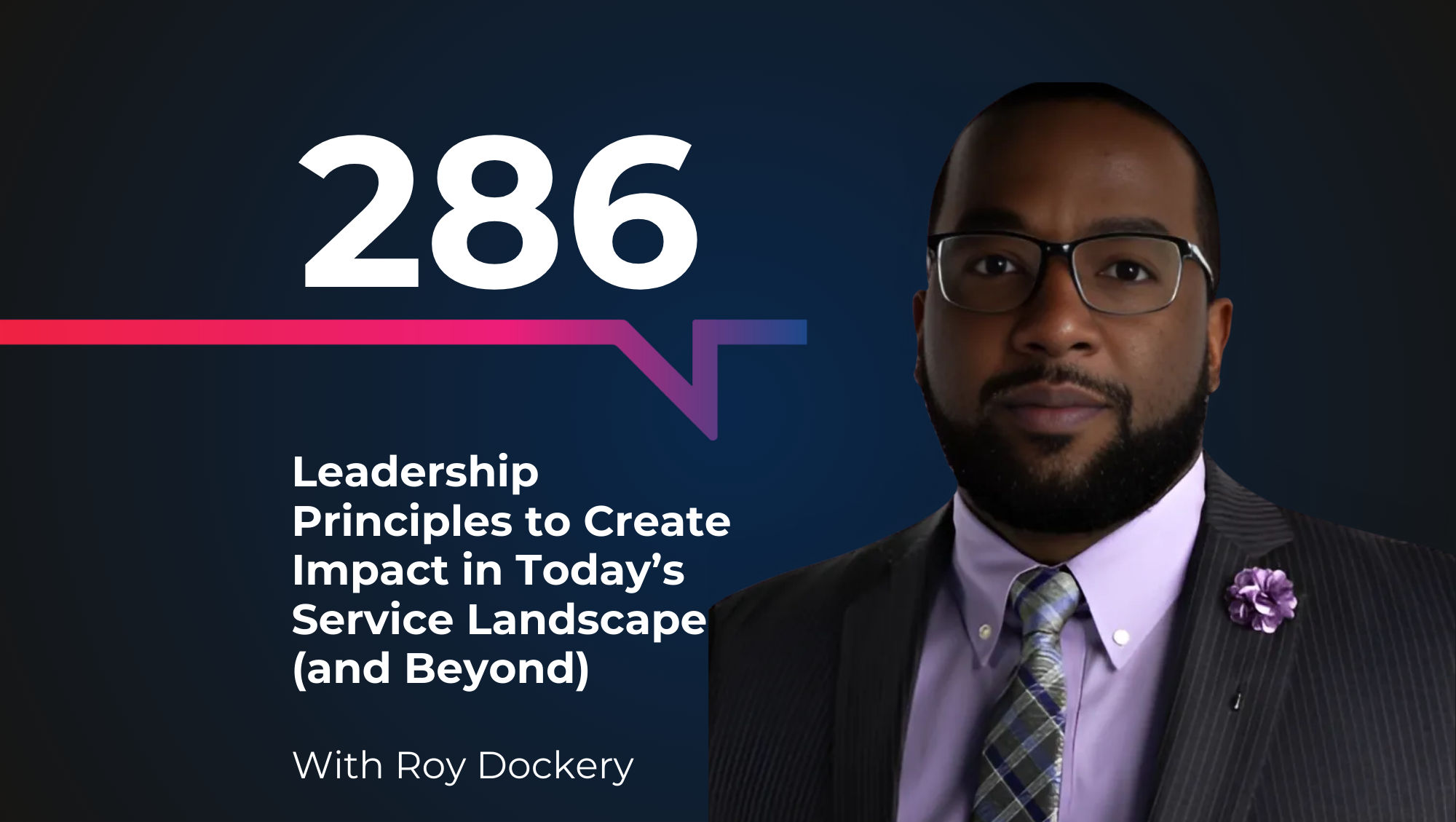 Leadership Principles to Create Impact in Today’s Service Landscape ...