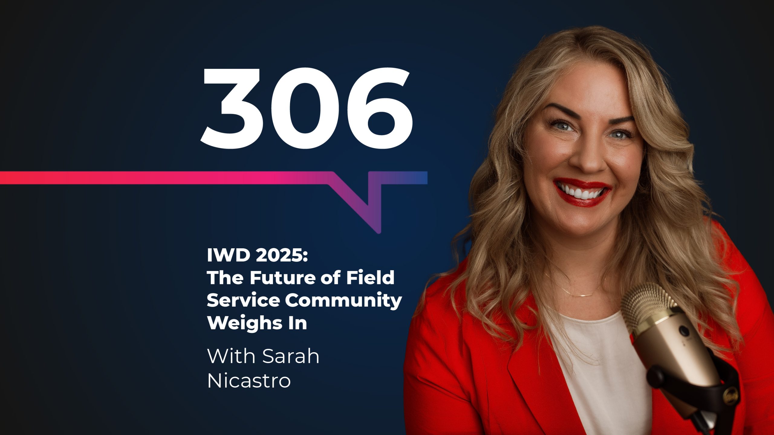 IWD 2025: The Future of Field Service Community Weighs In - Future of ...