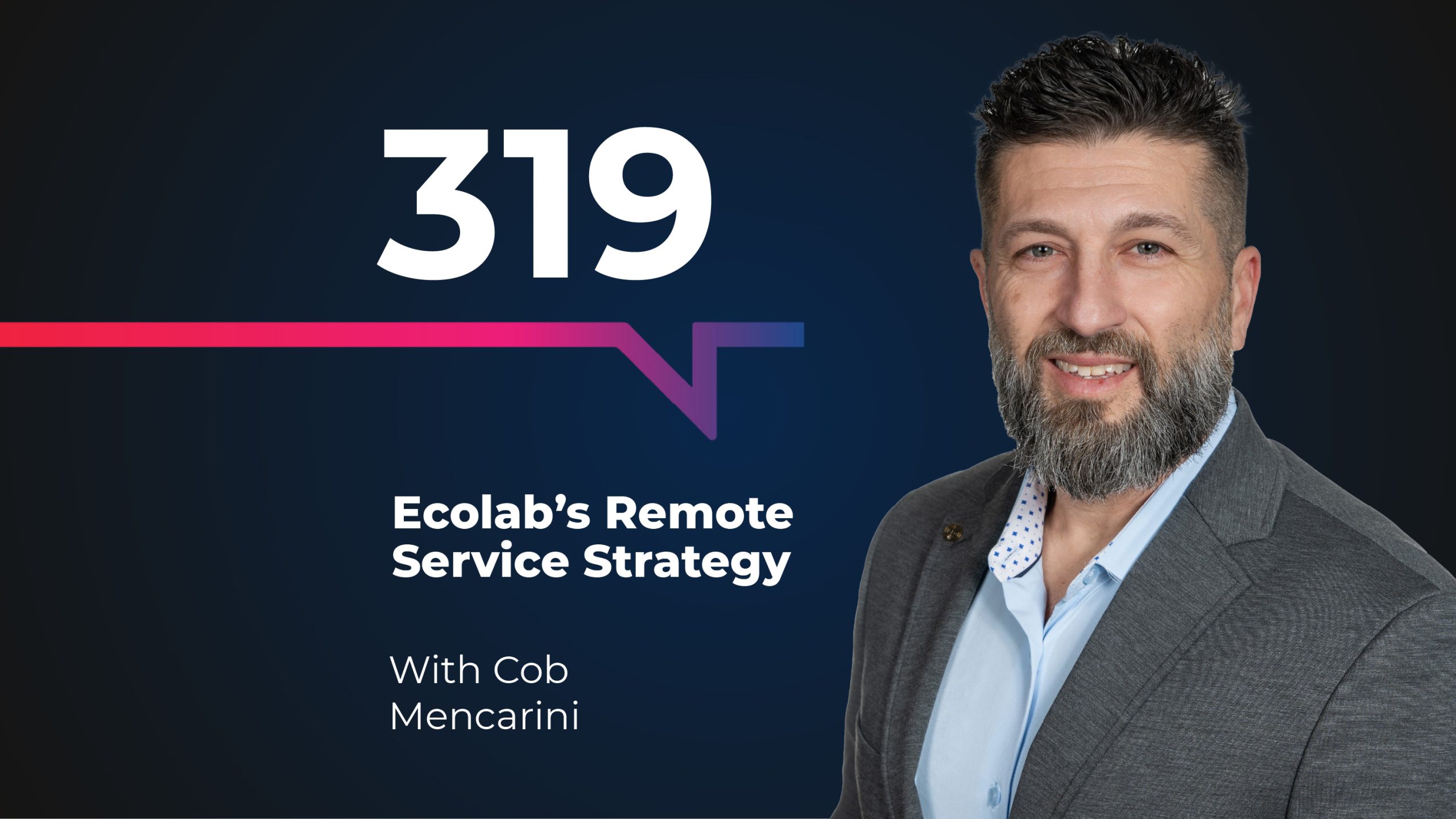 Ecolab’s Remote Service Strategy - Future of Field Service