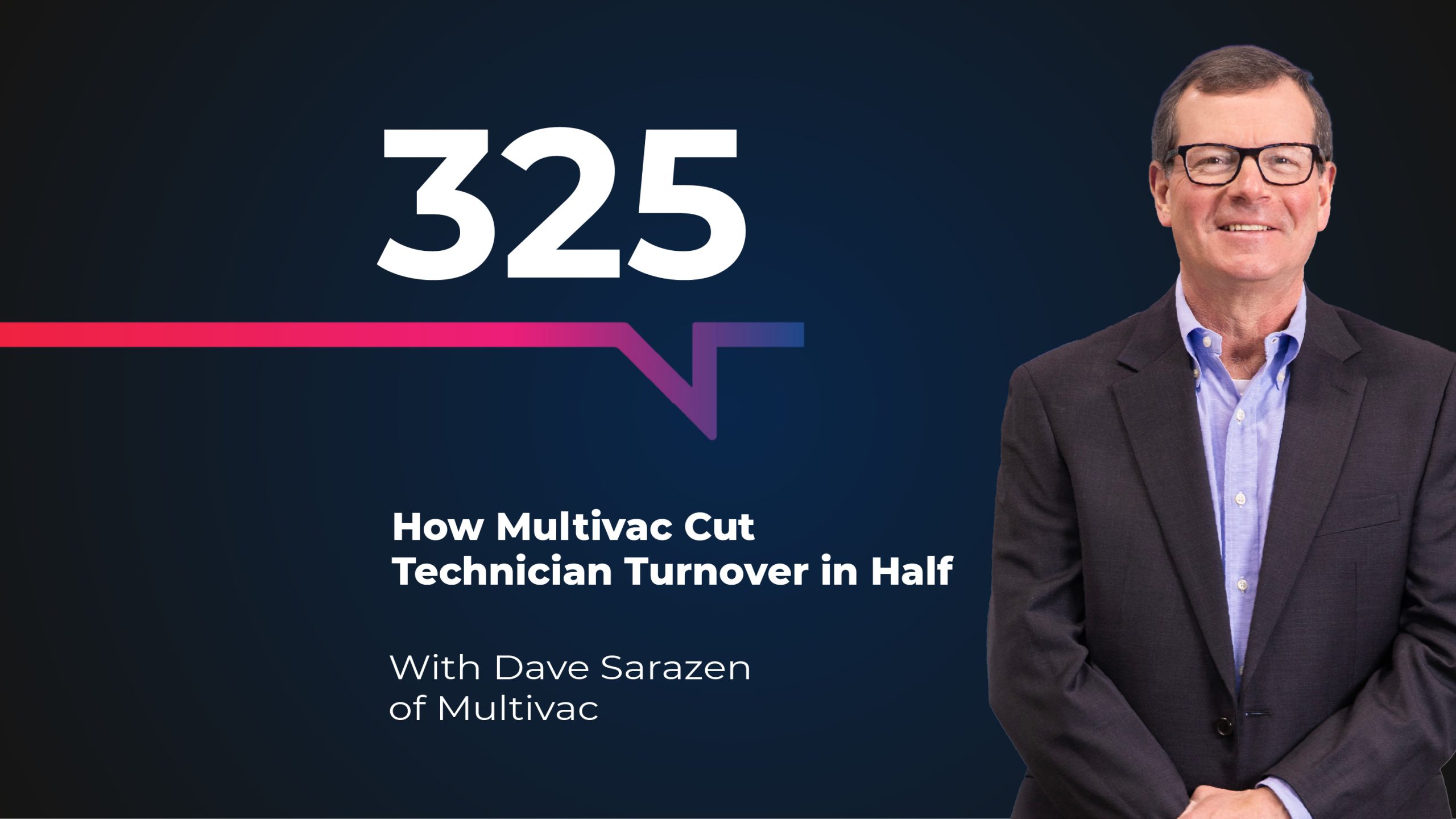 How Multivac Cut Technician Turnover in Half - Future of Field Service